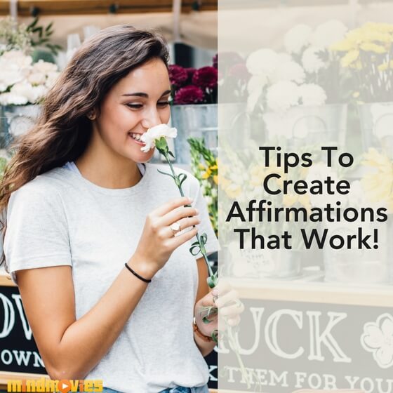 5 Simple Steps For Creating Powerful Affirmations