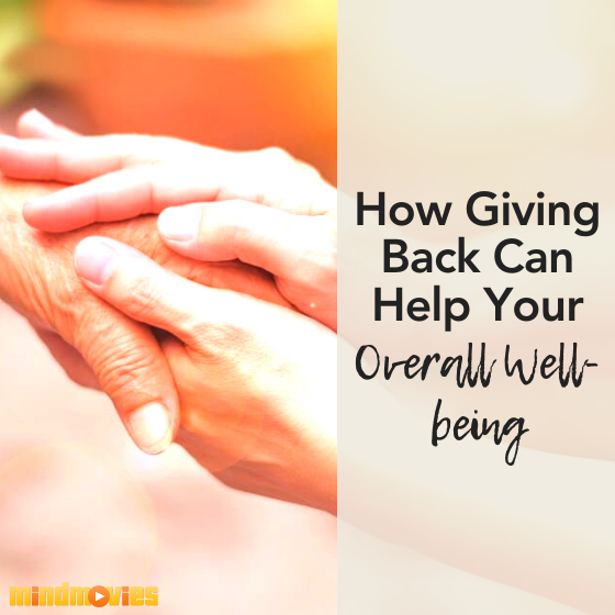 Giving Back And Why It's Good For Your Health